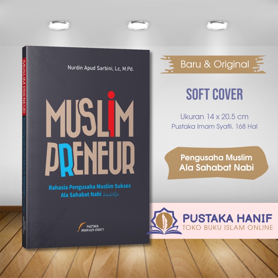 Jual Buku Muslim Preneur Rahasia Pengusaha Muslim Sukses Ala Sahabat ...