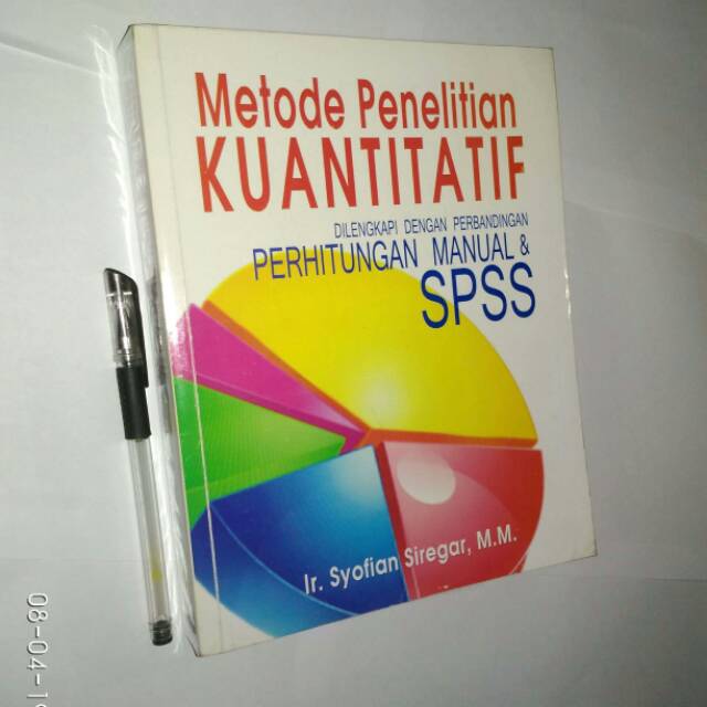 Jual (Original) Metode Penelitian Kuantitatif: Dilengkapi Dengan Perbandingan Perhitungan Manual ...