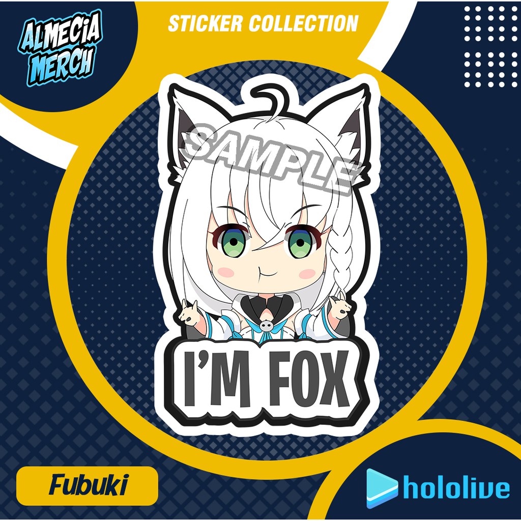 Jual Sticker Hololive JP Shirakami Fubuki / Stiker Vtuber Fubuki I'm ...