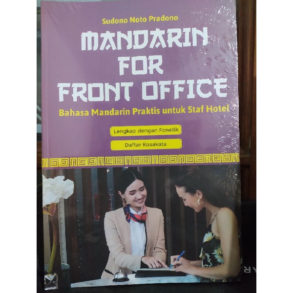 Jual BUKU ORI...Mandarin For Front Office - Bahasa Mandarin Praktis ...