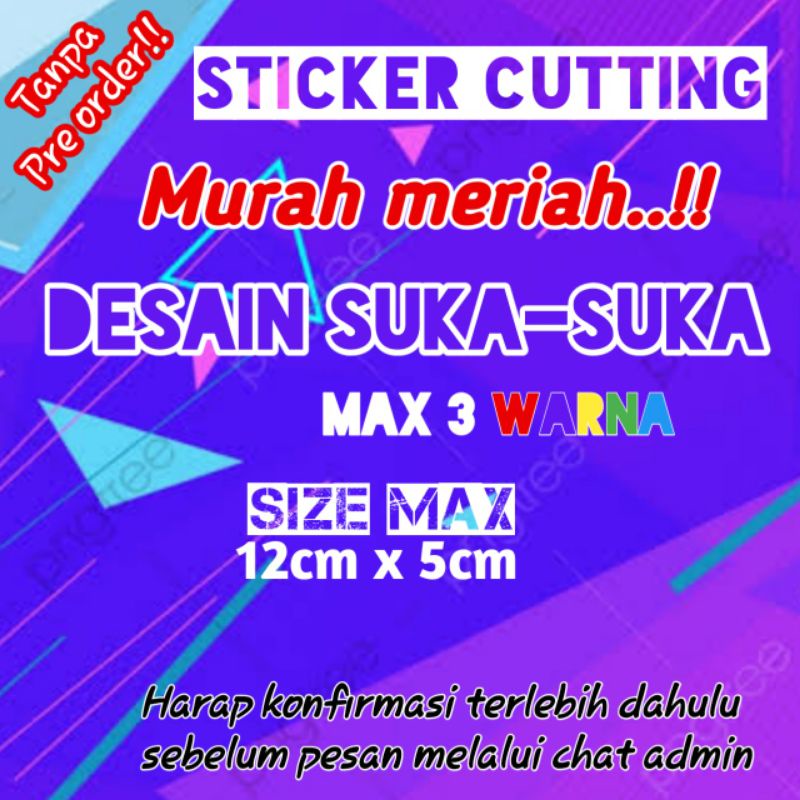 Jual Sticker Stiker Cutting Custom Desain Suka Suka Tanpa Pre Order ...
