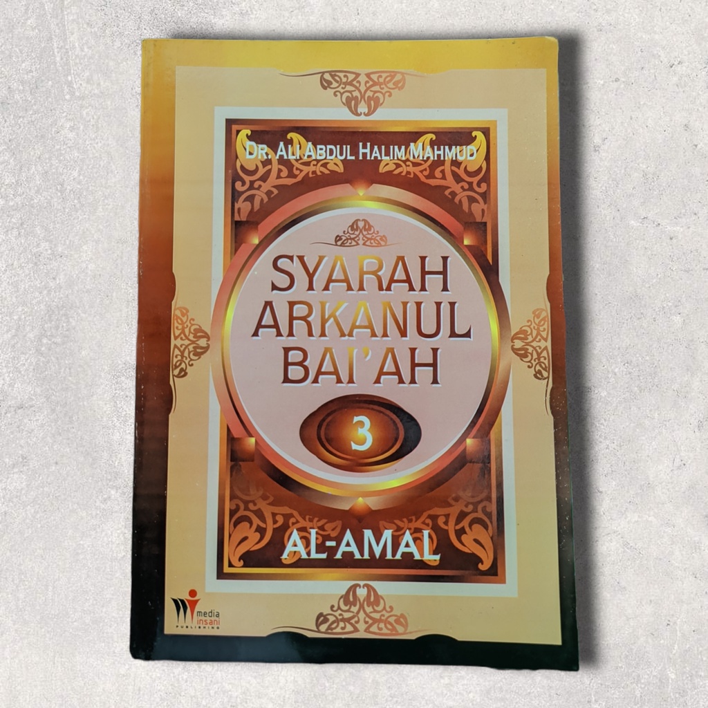 Jual Buku SYARAH ARKANUL BAI'AH Terjemah Kitab Fi FIQHIL ISHLAH Wa TAJDID 'INDA AL-IMAM HASAN AL ...