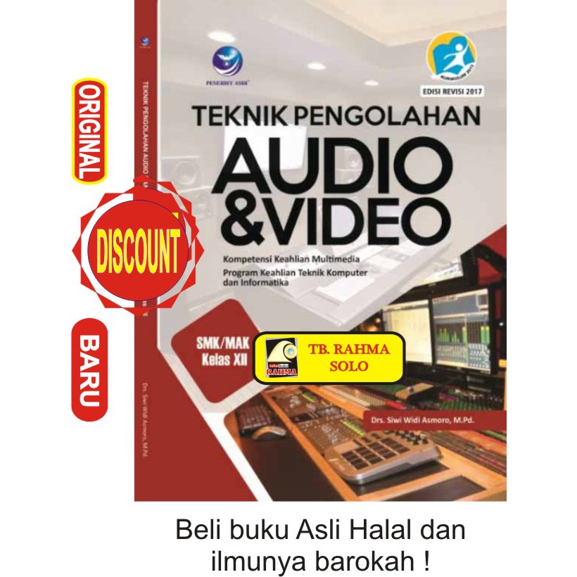 Jual Teknik Pengolahan Audio Dan Video SMK MAK Kelas XII Siwi Widi Asmoro Andi Offset Buku ...