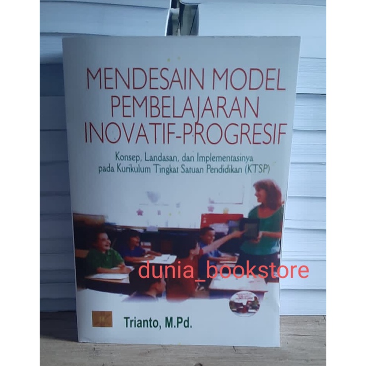 Jual Mendesain model pembelajaran inovatif progresif by trianto ... Jual Mendesain model pembelajaran inovatif progresif by trianto ...