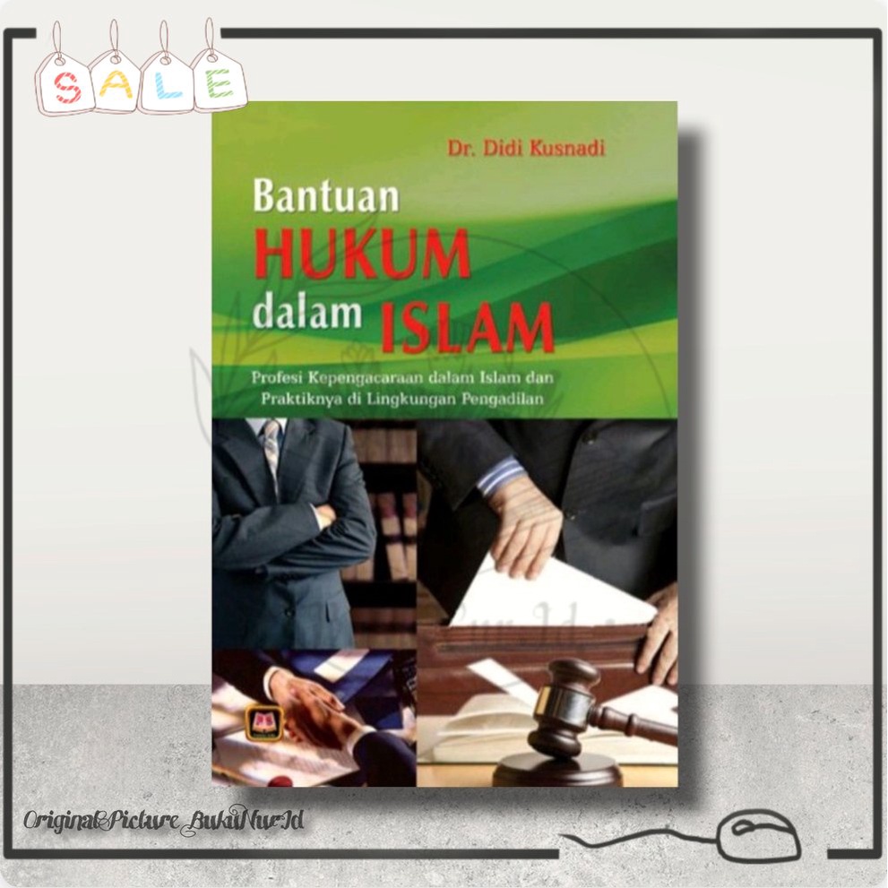 Jual Pustaka Setia Buku Bantuan Hukum dalam Islam - Dr.Didi Kusnadi - Pustaka Setia - 100% Buku ...