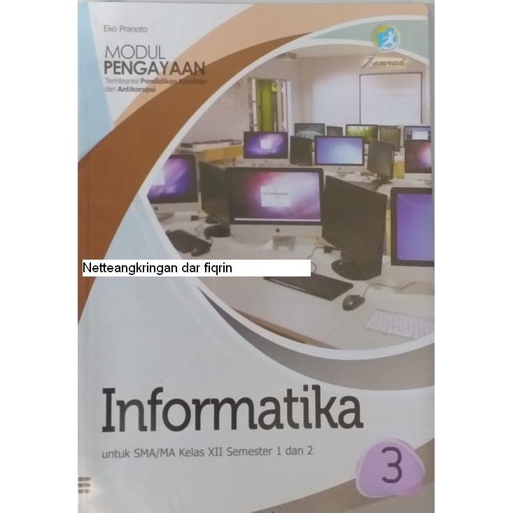 Jual LKS Informatika Kelas XII 12 Duabelas SMA MA Semester 1& 2 Kurikulum 13 Rev 2018 Top New ...