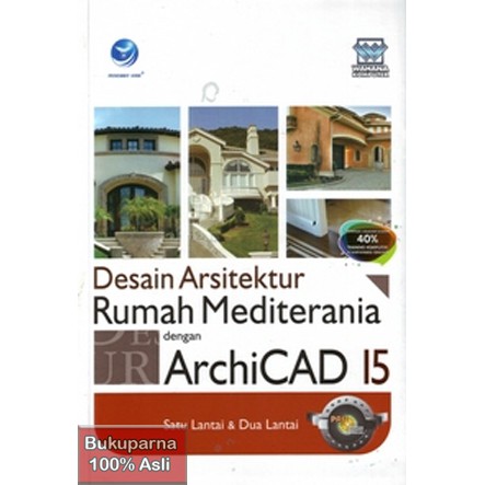 Jual Buku Panduan Aplikatif Dan Solusi Desain Arsitektur Rumah ...