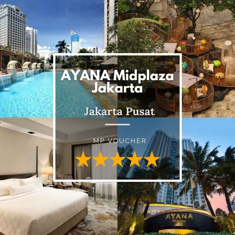 Jual Hotel Ayana Midplaza Jakarta | Shopee Indonesia