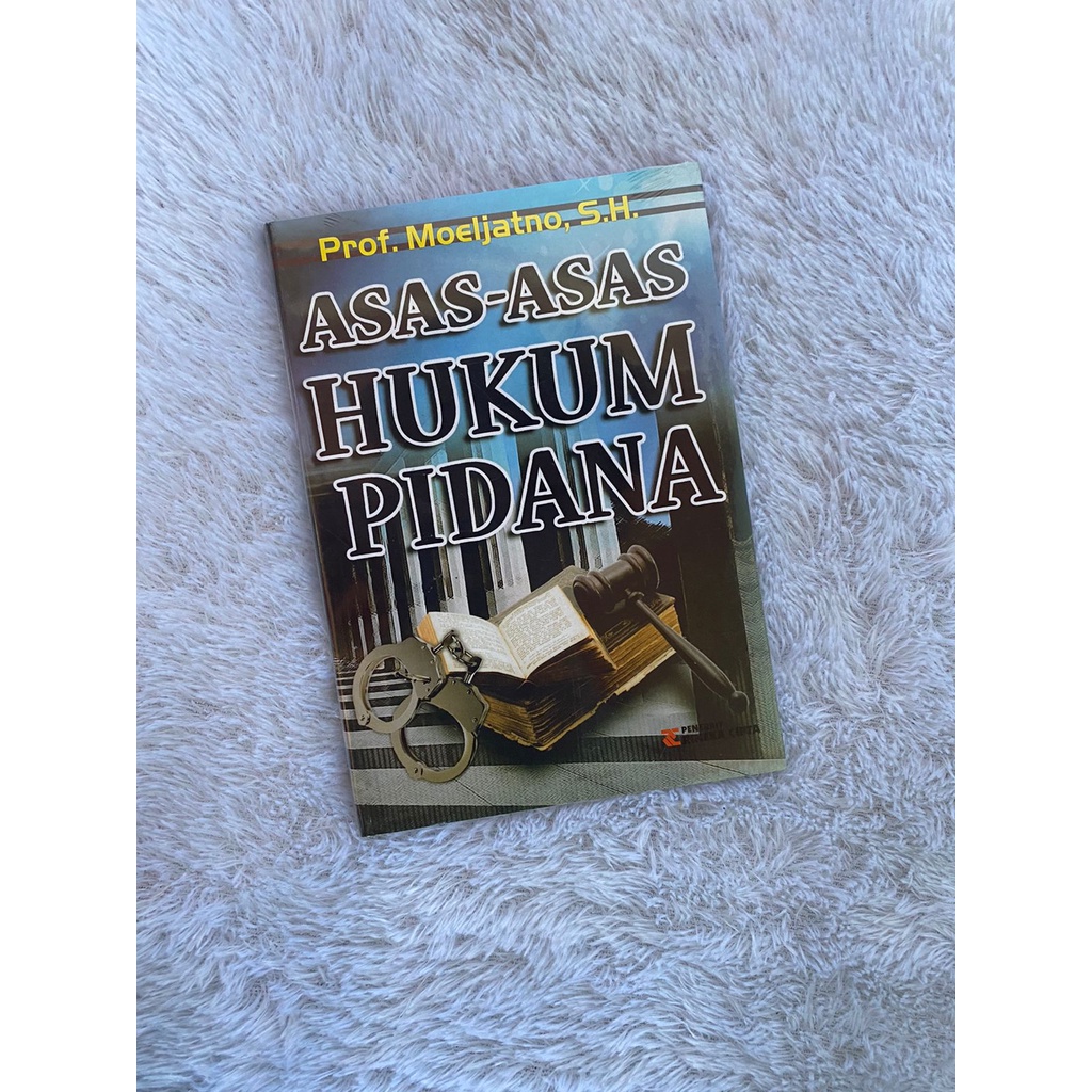 Jual BUKU Baru -Asas asas Hukum Pidana BY Moeljanto | Shopee Indonesia