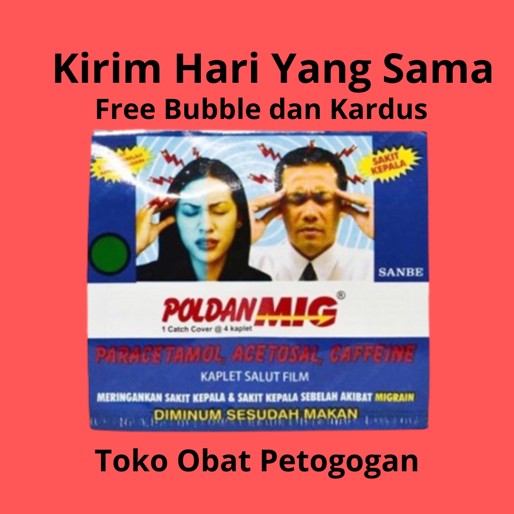 Jual Poldan Mig Demam Sakit Kepala Gigi Telinga Nyeri Haid dan Migrain ...