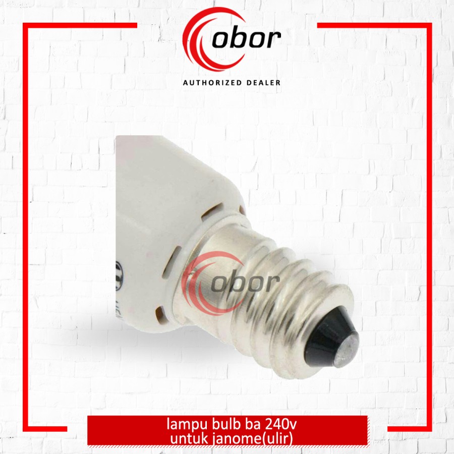 Jual LAMPU BULB BA 240V FOR JANOME(ULIR) | Shopee Indonesia