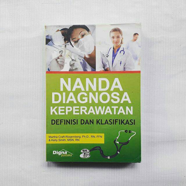 Jual Buku NANDA Diagnosa Keperawatan: Definisi dan Klasifikasi by Martha Craft-Rosernberg ...