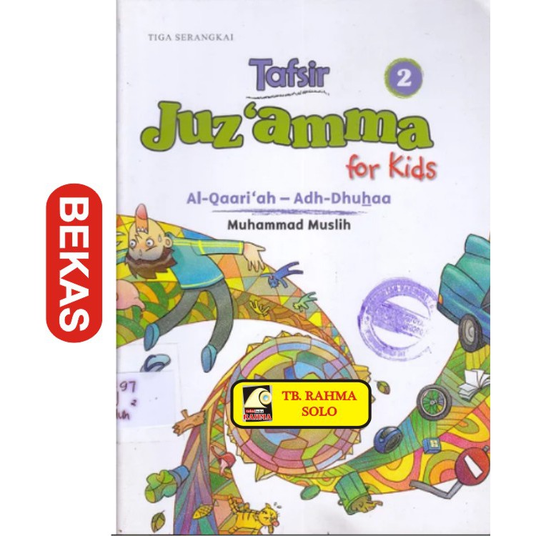 Jual Tafsir Juz ‘amma for Kids Jilid 2 Al-Qaari'ah Adh-Dhuhaa Muhammad ...