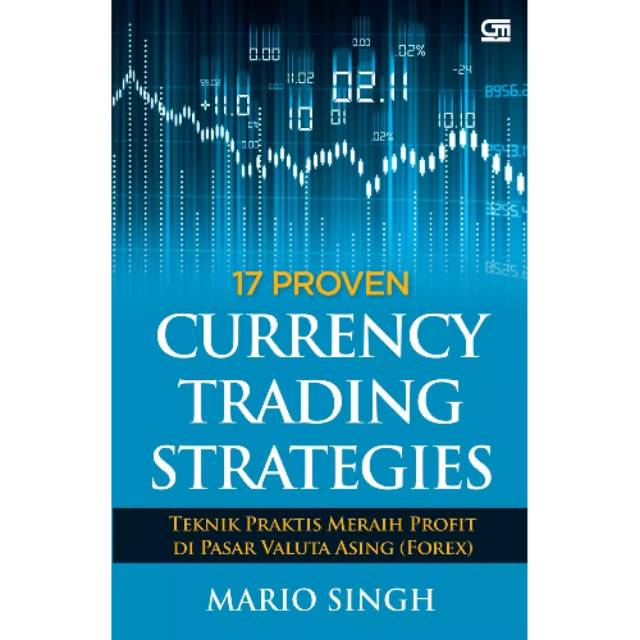 Jual Buku 17 Proven Currency Trading Strategies Teknik Meraih Profit ...