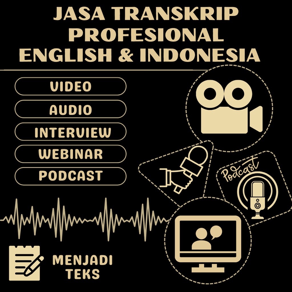 Jual JASA TRANSKRIP VIDEO, AUDIO, WAWANCARA INGGRIS / INDONESIA KE ...