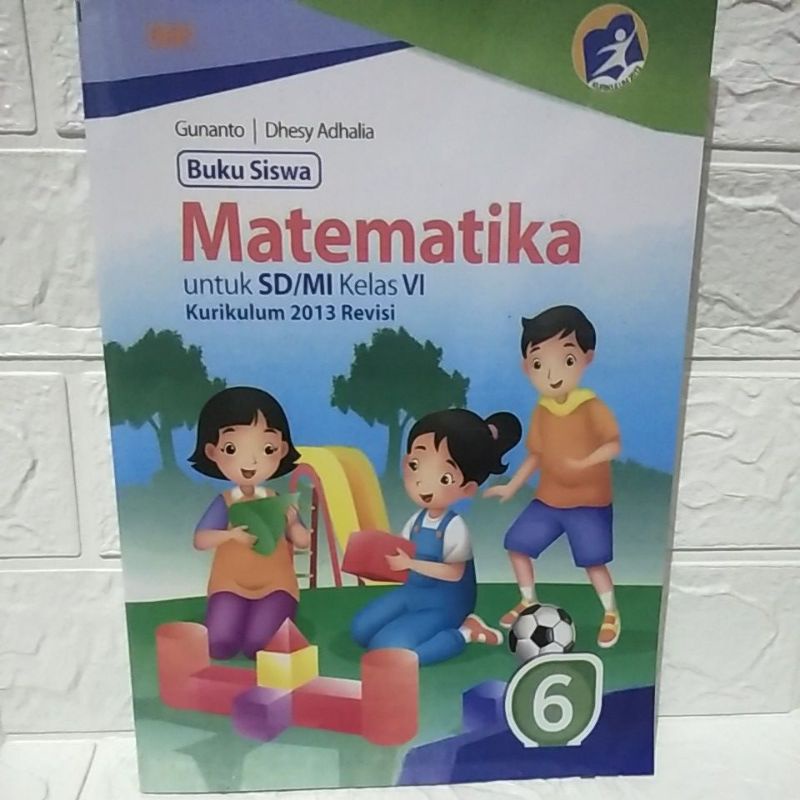 Jual Buku 100% originil buku siswa Matematika untuk SD / MI kelas VI kurikulum 2013 revisi ...