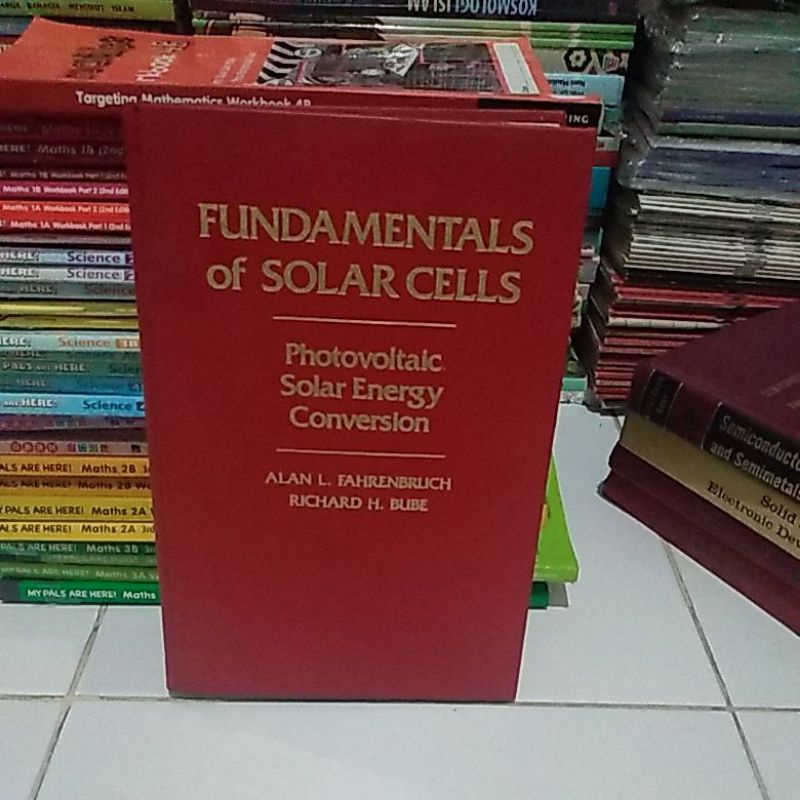 Jual FUNDAMENTALS OF SOLAR CELLS,PHOTOVOLTAIC SOLAR ENERGY CONVERSION,ALAN L. | Shopee Indonesia