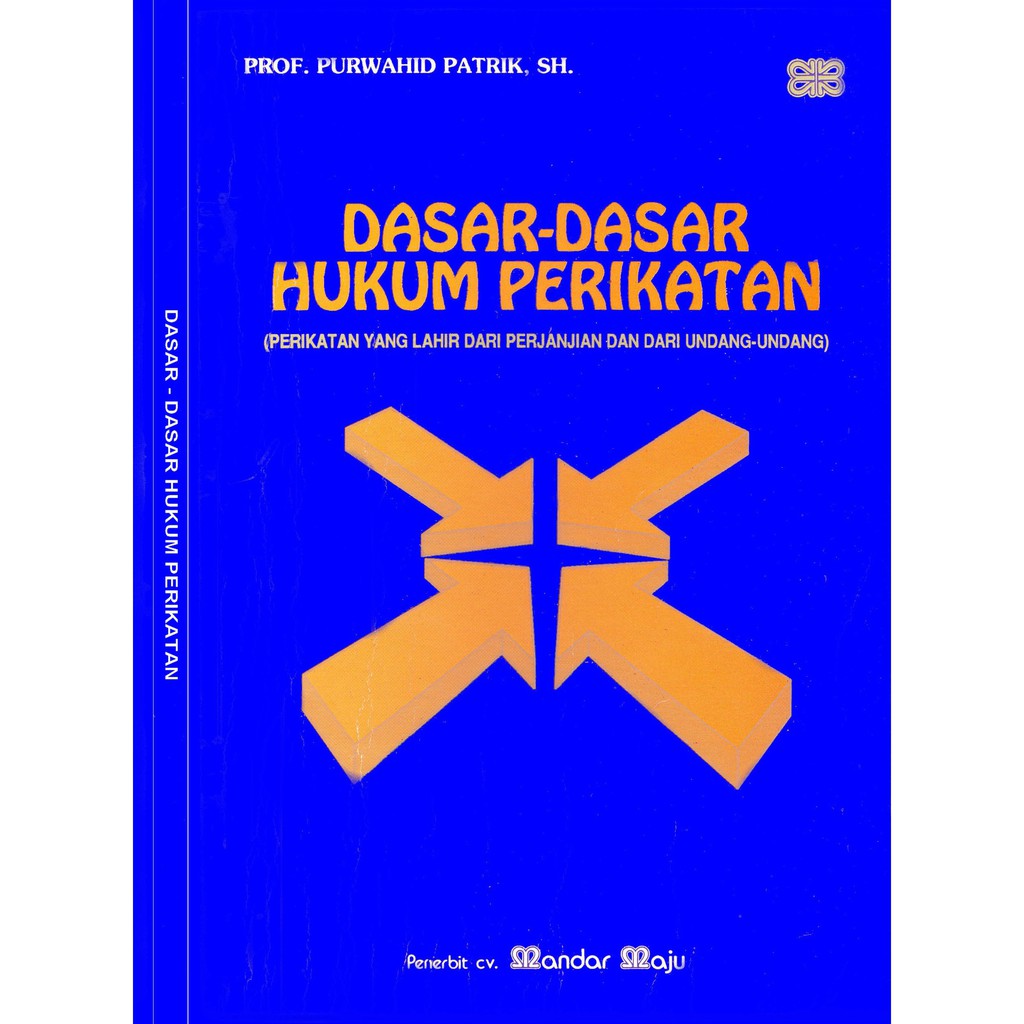 Jual Dasar dasar hukum perikatan (perikatan yang lahir dari perjanjian ...