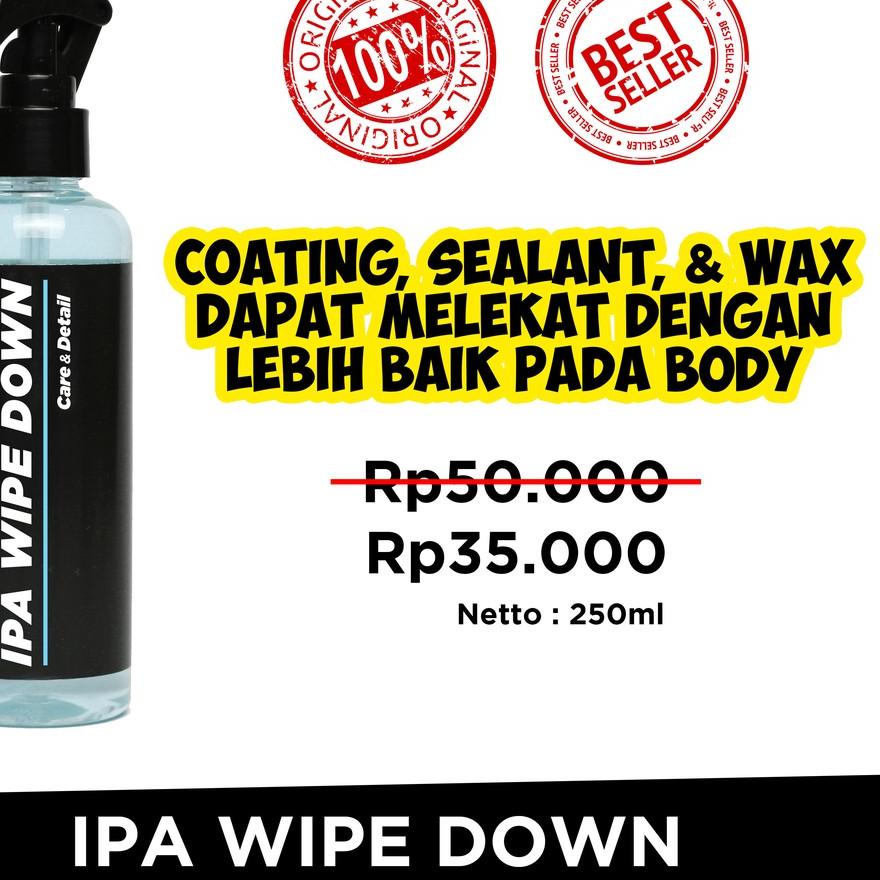 Jual IPA WIPE DOWN by Care & Detail | Pre Coating Old Wax Remover ...