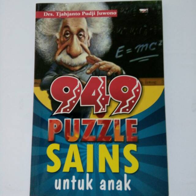 Jual Buku - 949 Puzzle Sains Untuk Anak - Drs. Tjahjanto Pudji Juwono ...