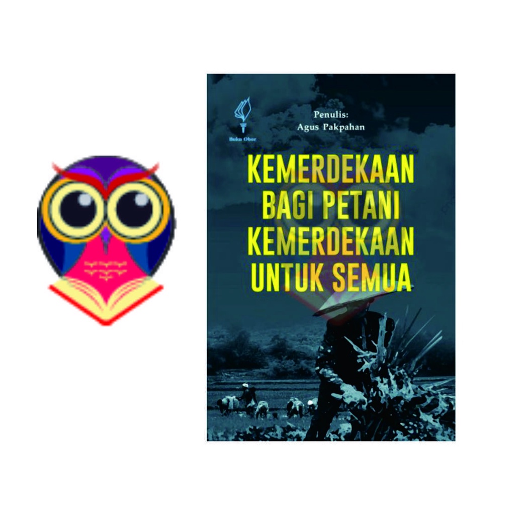 Jual Buku Kemerdekaan Bagi Petani Kemerdekaan Untuk Semua - Agus ...