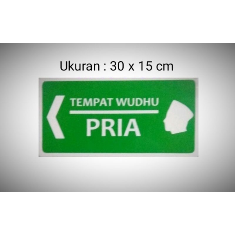 Jual Sign "Tempat Wudhu Pria" Sign label Acrylic, Sign Board Akrilik ...