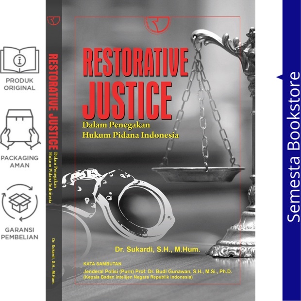 Jual Restorative Justice Dalam Penegakan Hukum Pidana Indonesia - Dr. Sukardi, S.H., M.Hum ...