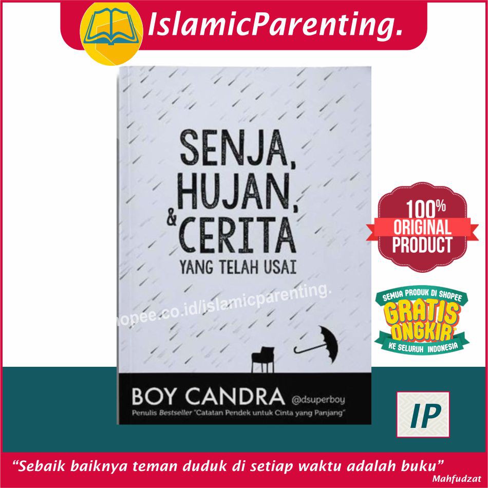Jual NOVEL SENJA, HUJAN, & CERITA YANG TELAH USAI BOY CHANDRA | Shopee ...
