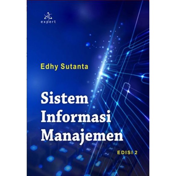 Jual Sistem Informasi Manajemen Edisi 2 - Edhy Sutanta - Graha Ilmu ...
