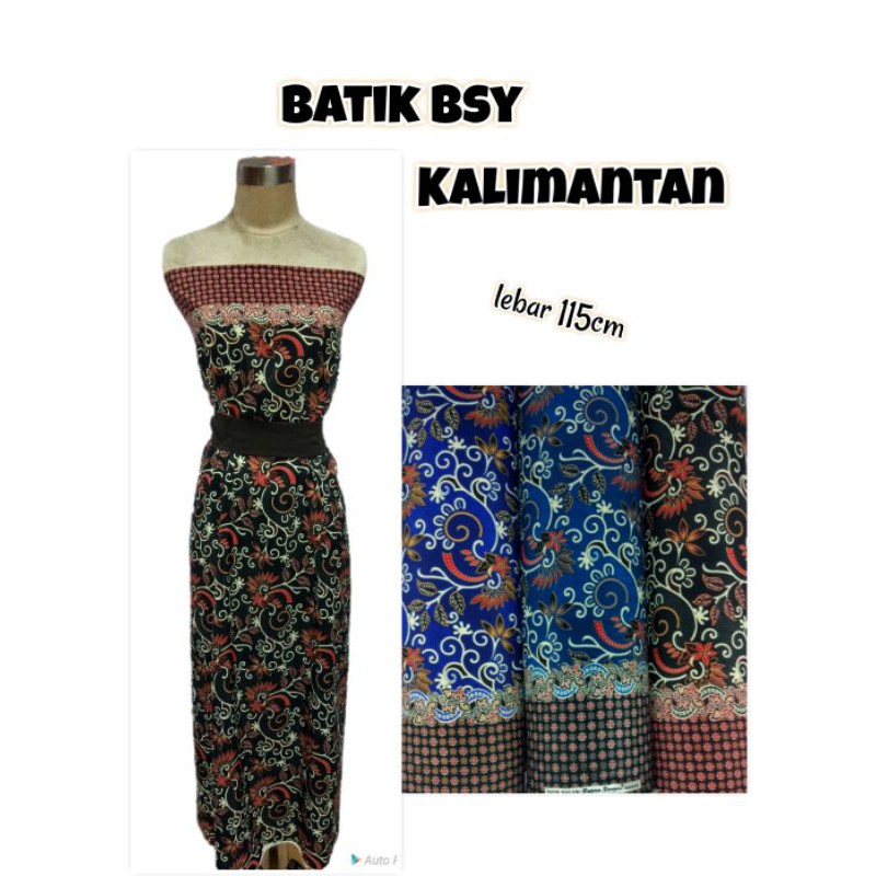 Jual Bahan kain batik halus bsy motif kalimantan/batik halus kalimantan ...