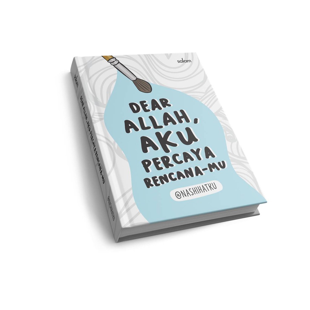 Jual [Buku-MP] Dear Allah, Aku Percaya Rencana-Mu-Hc - Nashihatku ...