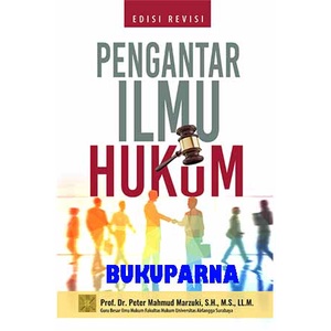 Jual Buku PENGANTAR ILMU HUKUM Edisi Revisi - Prof. Dr. Peter Mahmud Marzuki | Shopee Indonesia