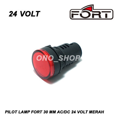 Jual Pilot Lamp FORT 30 mm AC/DC 24 Volt Merah | Shopee Indonesia