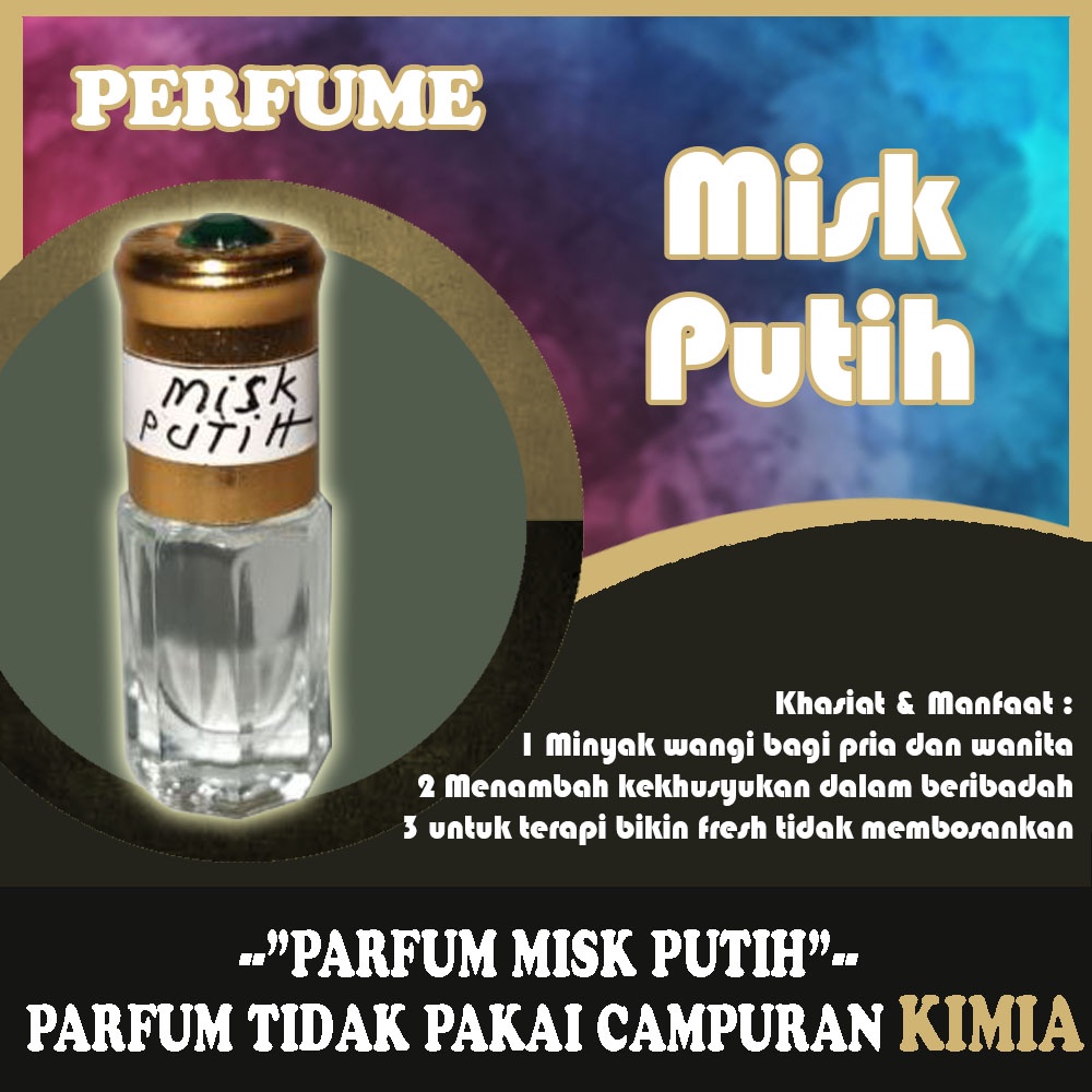 Jual PERFUM MINYAK WANGI MISK PUTIH KENTAL 100 PERSEN MURNI TANPA ...