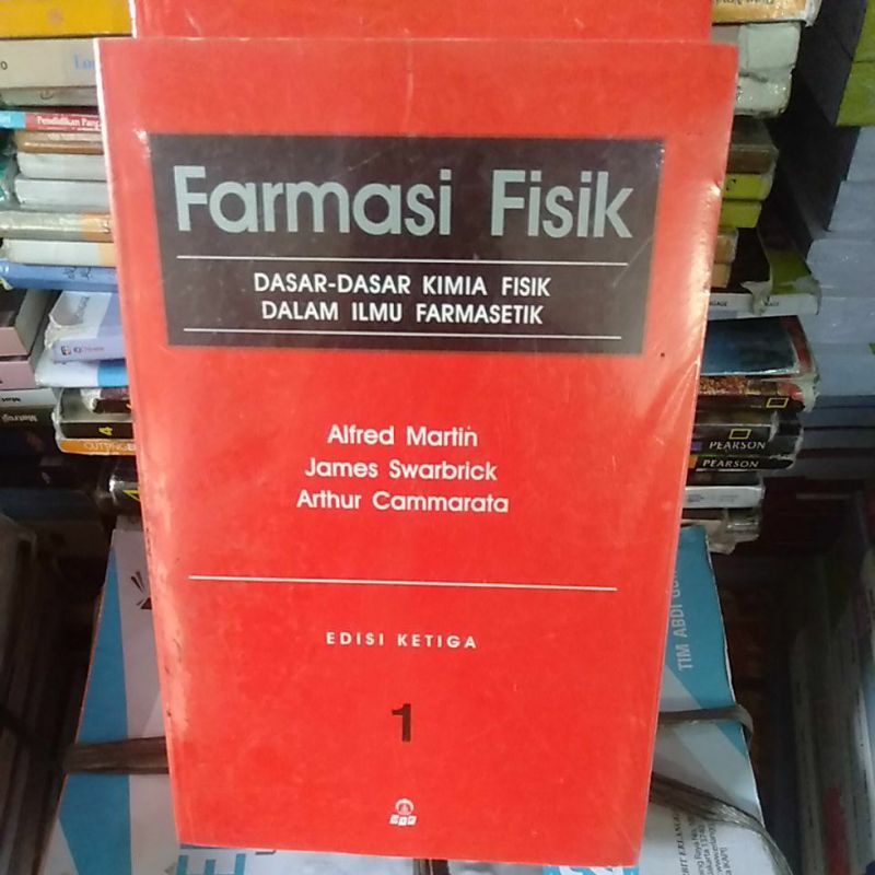Jual farmasi fisik dasar-dasar kimia fisik dalam ilmu farmasetika edisi ketiga satu set | Shopee ...