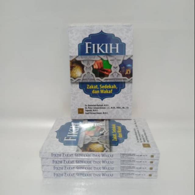 Jual BUKU FIKIH ZAKAT SEDEKAH DAN WAKAF, Dr. Qodariah Barkah, M. H. I. | Shopee Indonesia