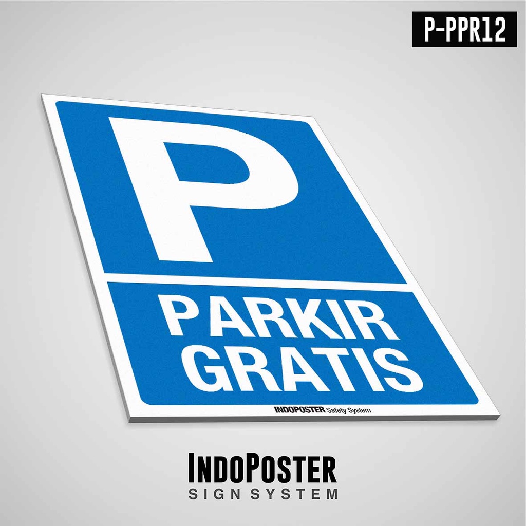 Jual Safety Sign PVC Rambu K3 Lalu lintas Parkir Gratis Free Parking ...