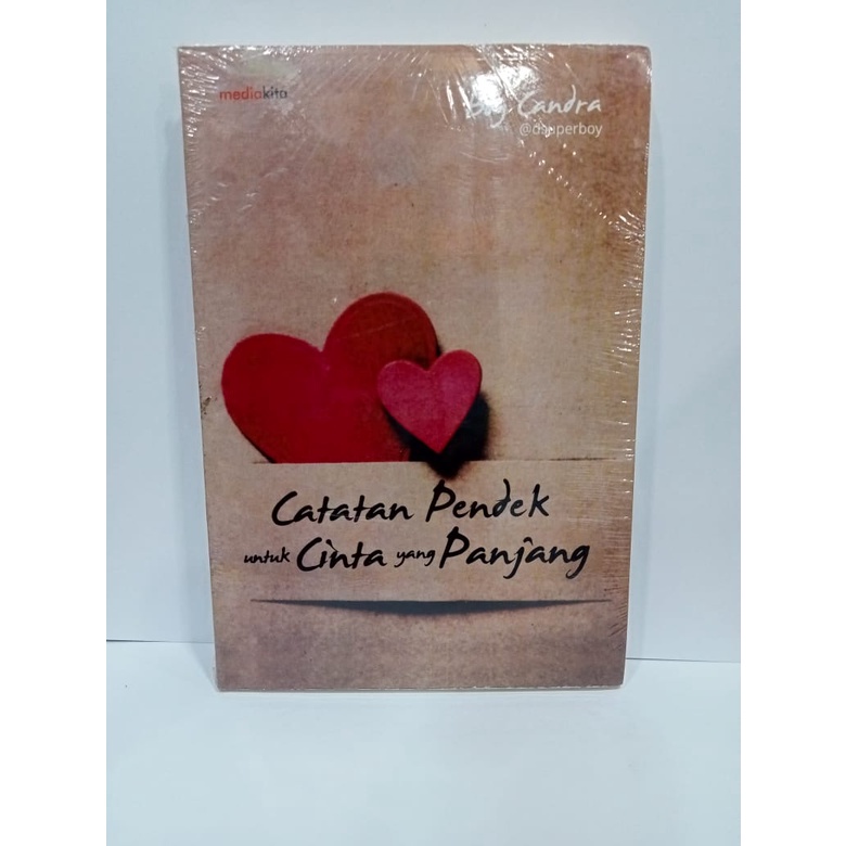 Jual Catatan Yang Pendek Untuk Cinta Yang Panjang ~ Boy Candra | Shopee ...