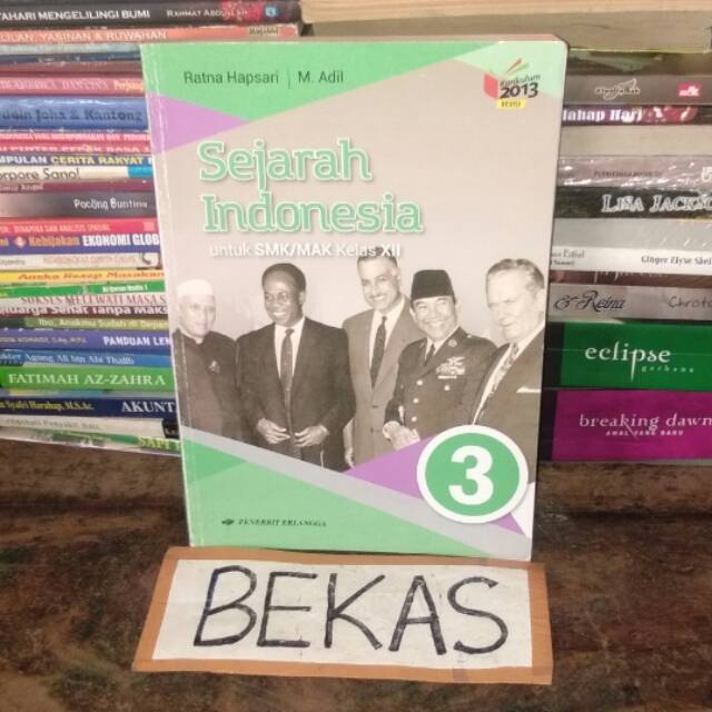 Jual Sejarah Indonesia kelas 12 XII 3 SMK Erlangga Kurikulum 2013 Revisi - Ratna Hapsari ...