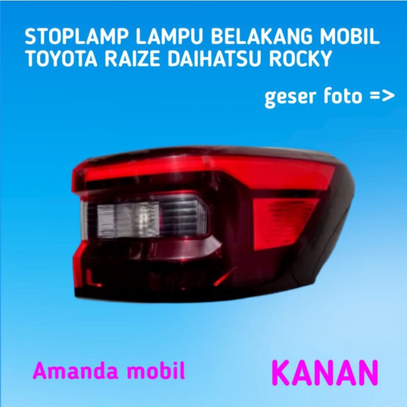 Jual STOPLAMP LAMPU BELAKANG MOBIL TOYOTA RAIZE DAIHATSU ROCKY KANAN ...