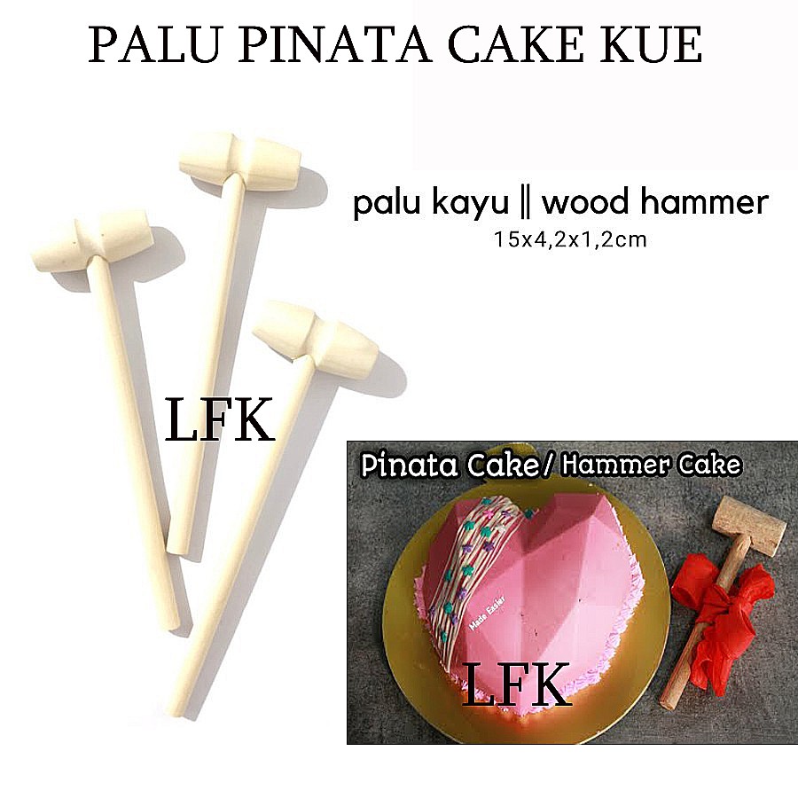 Jual PALU HAMMER KAYU PINATA CAKE DEKORASI KUE PULUL PECAH CAKE PESTA ...