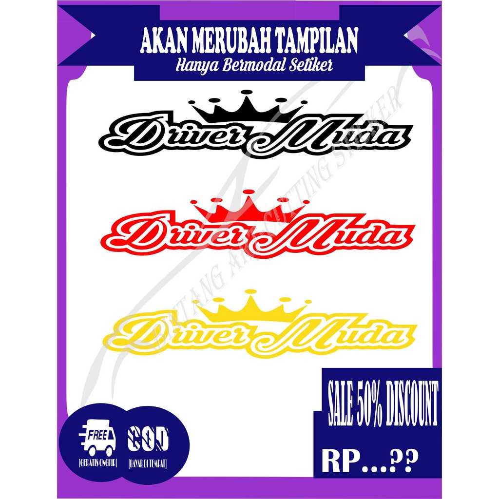 Jual cutting stiker Driver muda stiker kata keren buat mobil stiker ...