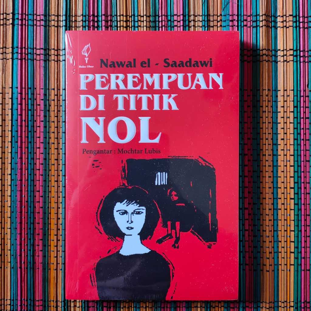 Jual PEREMPUAN DI TITIK NOL -- Nawal el Saadawi | Shopee Indonesia Jual PEREMPUAN DI TITIK NOL -- Nawal el Saadawi | Shopee Indonesia