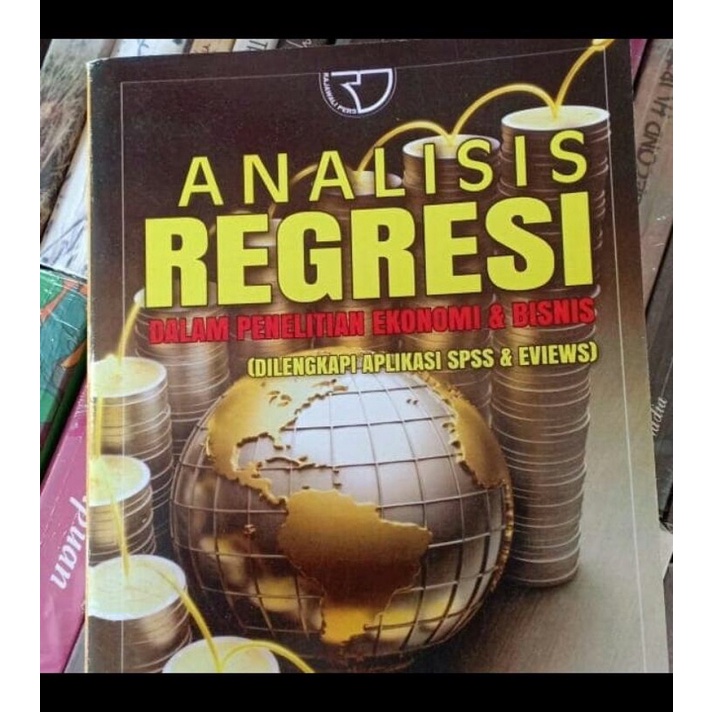 Jual Analisis Regresi Dalam Penelitian Ekonomi dan Bisnis | Shopee ... Jual Analisis Regresi Dalam Penelitian Ekonomi dan Bisnis | Shopee ...