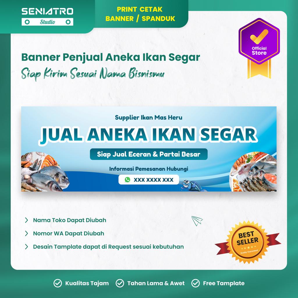 Jual Cetak + Desain Spanduk Banner PENJUAL ANEKA IKAN SEGAR - Murah ...