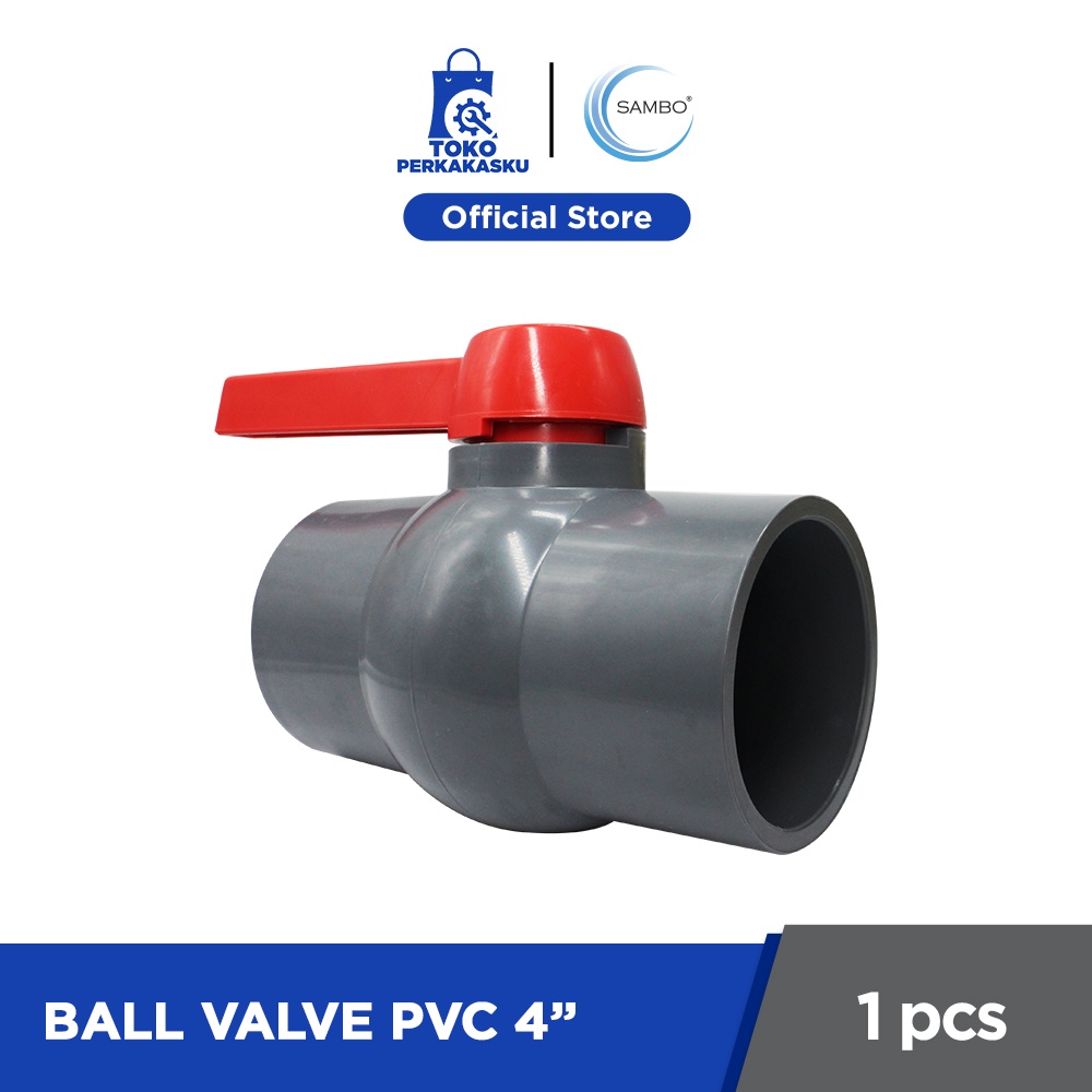 Jual Sambo Ball Valve / Stop Kran PVC - 2-3-4 Inch | Shopee Indonesia
