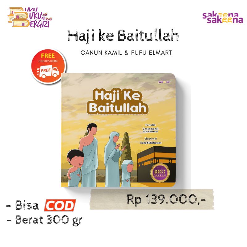 Jual Haji ke Baitullah Seri Rukun Islam Buku Anak Muslim Sakeena Family Publishing Canun Fufu ...