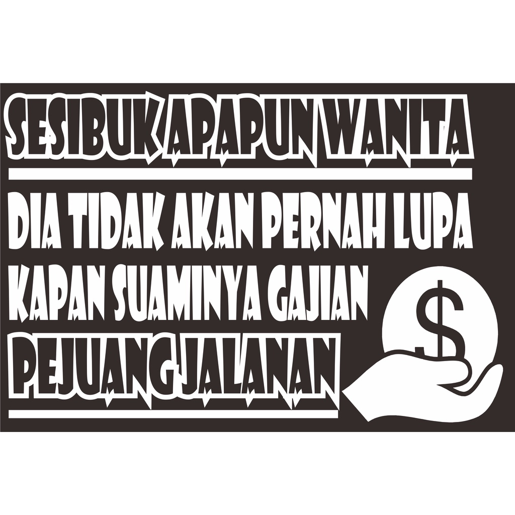 Jual Stiker mobil Cutting sticker mobil Kata kata sesibuk apapun ... Jual Stiker mobil Cutting sticker mobil Kata kata sesibuk apapun ...