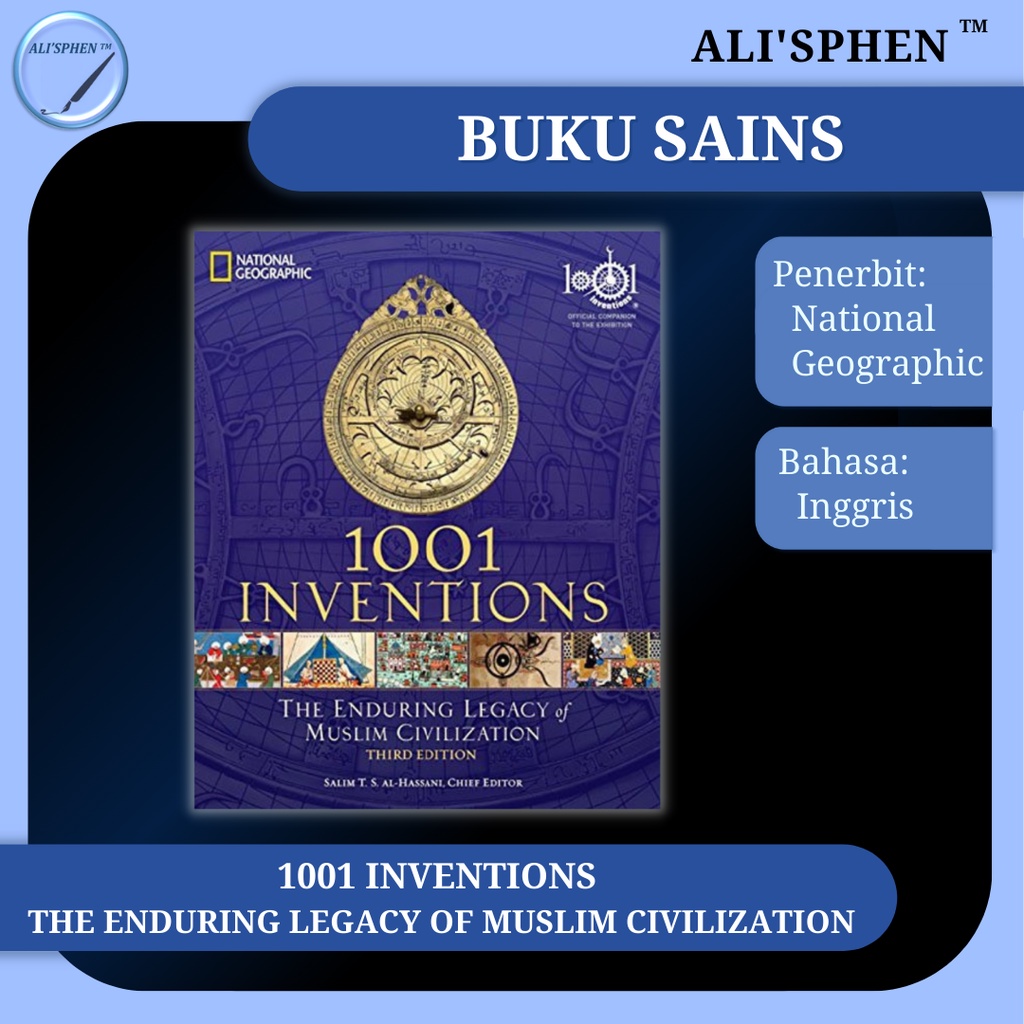 Jual 1001 INVENTIONS THE ENDURING LEGACY OF MUSLIM CIVILIZATION ...