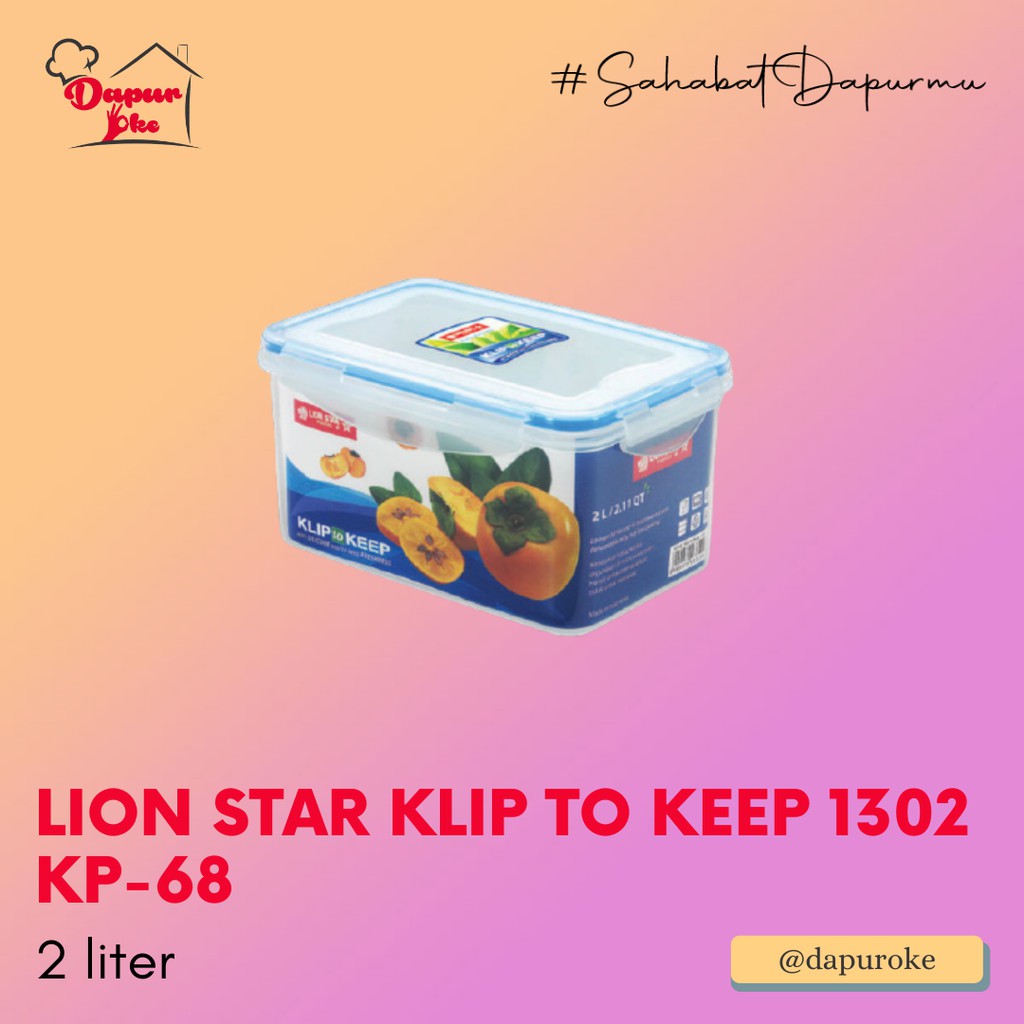 Jual Lion Star Klip To Keep 1302 (2 Lt) KP-68 / Tempat Makan / Toples ...